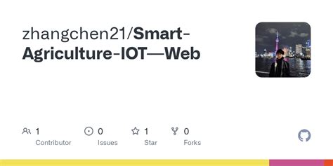 Github Zhangchen Smart Agriculture Iot Web