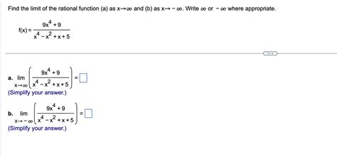 Solved Find The Limit Of The Rational Function A As X→∞