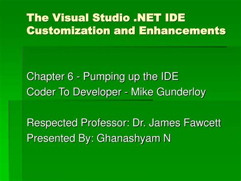 Ppt The Visual Studio Net Ide Customization And Enhancements