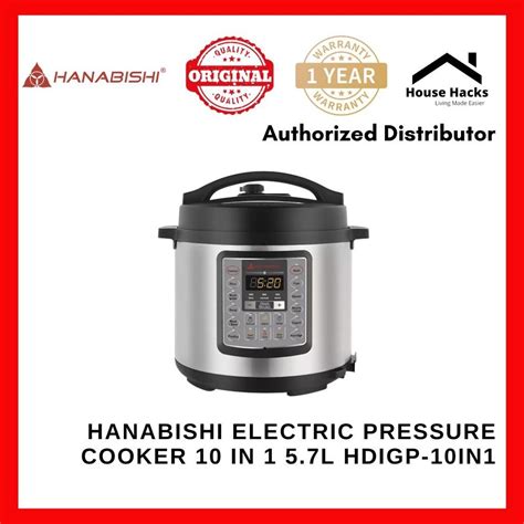 Hanabishi Electric Pressure Cooker 10 In 1 5 7l Hdigp 10in1 House