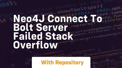 Neo4j Connect To Bolt Server Failed Stack Overflow Youtube