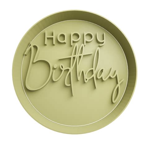 Happy Birthday Cortador De Galletas Stl Cortador De Galletas Stl