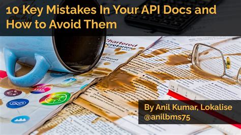 10 Key Mistakes In Your Api Docs And How To Avoid Them Api Conference 27th April 2023