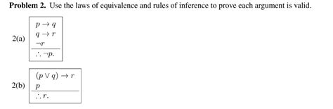 Solved Problem Use The Laws Of Equivalence And Rules Of Chegg Com