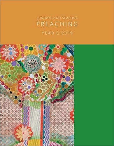 Sundays And Seasons Preaching Year C 2019 By Augsburg Fortress