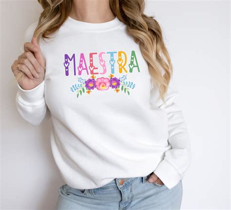 Floral Maestra Sweatshirt Teacher Sweatshirt Spanish Teacher