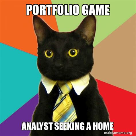 Portfolio Game Analyst Seeking A Home Business Cat Meme Generator