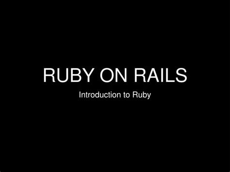Ppt Ruby On Rails Powerpoint Presentation Free Download Id4245328