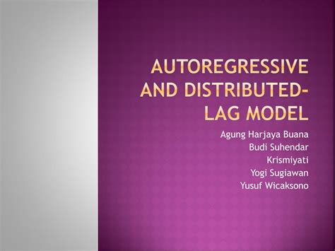 Ppt Autoregressive And Distributed Lag Model Powerpoint Presentation