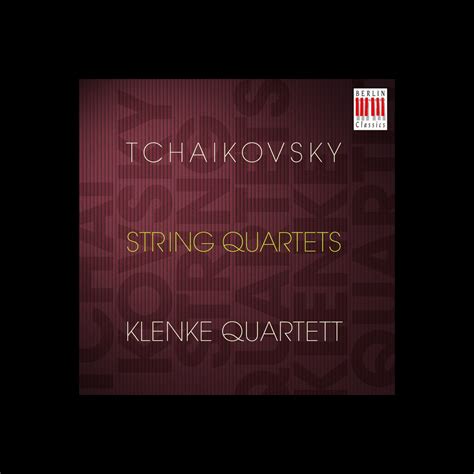 ‎tchaikovsky String Quartets Harald Schoneweg Klaus Kamper And Klenke