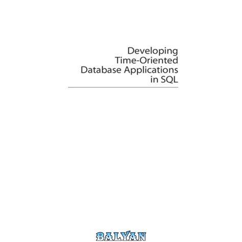 توسعه برنامه های کاربردی پایگاه داده زمان گرا در Sql وبلاگ کتابخانه