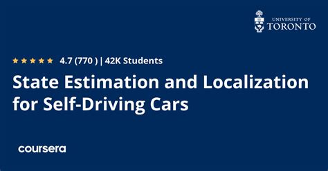 State Estimation And Localization For Self Driving Cars Coursya