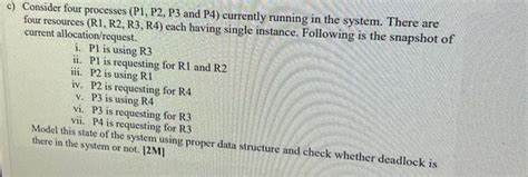 Solved Consider Four Processes P1 P2 P3 And P4 Currently