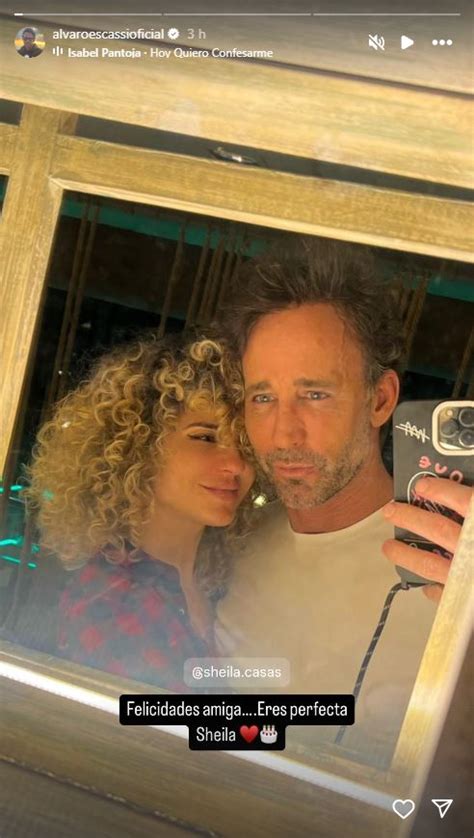 ¡romance Confirmado Las Imágenes De Álvaro Muñoz Escassi Y Sheila
