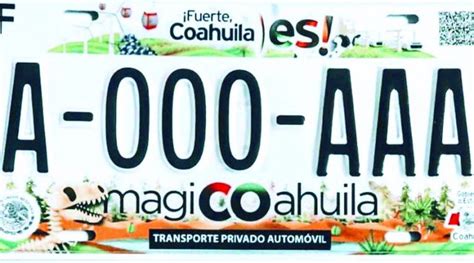 Habrá placas nuevas en Coahuila en costarán poco más de pesos