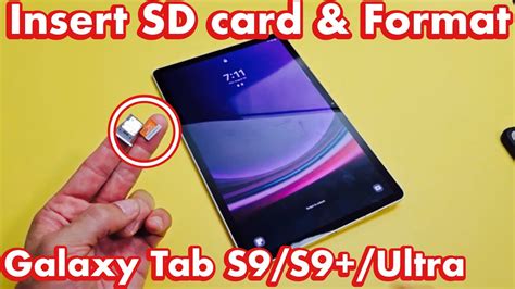 Galaxy Tab S9 S9 Ultra How To Insert SD Card Format Experimente O