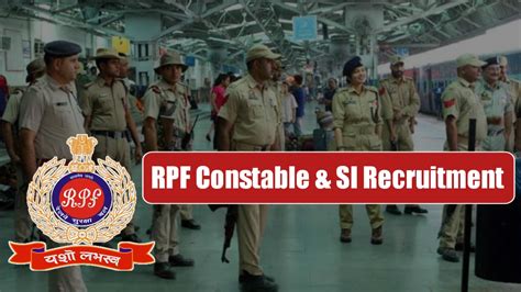 RPF Constable Sub Inspector Recruitment 2022 23 Railway New Vacancy