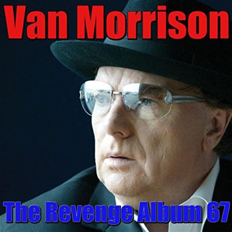 The Revenge Album 67 Van Morisson Digital Music