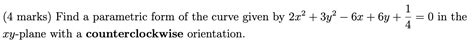 solved 1 0 in the 4 marks find a parametric form of the