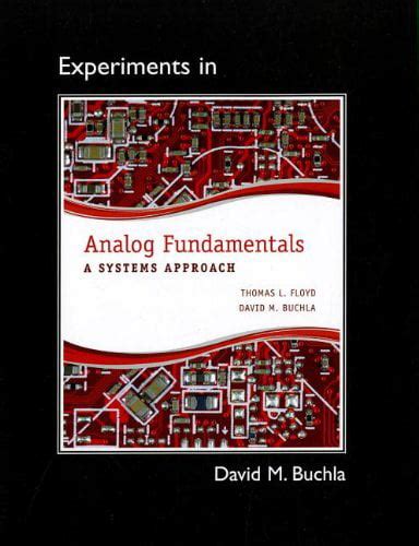Experiments In Analog Fundamentals A Systems Approach