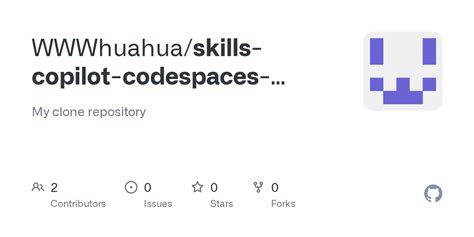 Github Huahuaskills Copilot Codespaces Vscode My Clone Repository
