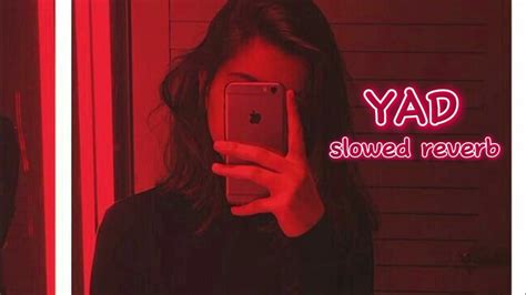Yad English Version [ Slowed Reverb ] Tiktok Trending Song Youtube