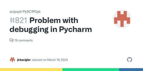 Problem With Debugging In Pycharm Issue Scipopt PySCIPOpt GitHub