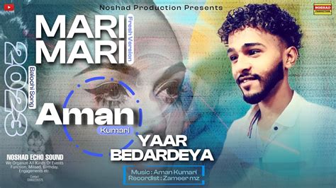 Balochi Song Yaar Bedard Ya Vs Mari Mari New Version Urdu Balochi