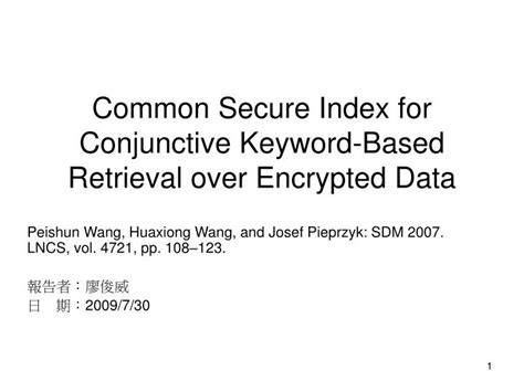 Ppt Common Secure Index For Conjunctive Keyword Based Retrieval Over