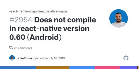 Does Not Compile In React Native Version 060 Android · Issue 2954 · React Native Mapsreact