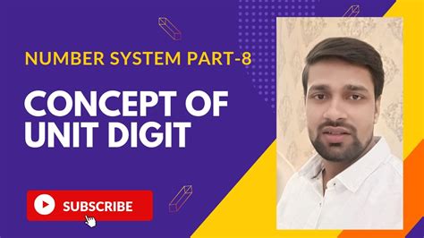 NUMBER SYSTEM PART CONCEPT OF UNIT DIGIT YouTube
