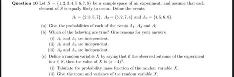 Solved Question 10 Let S {1 2 3 4 5 6 7 8} Be A Sample Space