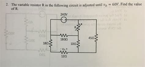 Solved The Variable Resistor R In The Following Circuit Is Chegg