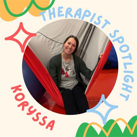 Meet Koryssa Koryssa Has Been An Occupational Therapist At Sunnydays Therapy For Five Years