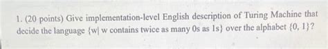 Solved 1 20 Points Give Implementation Level English