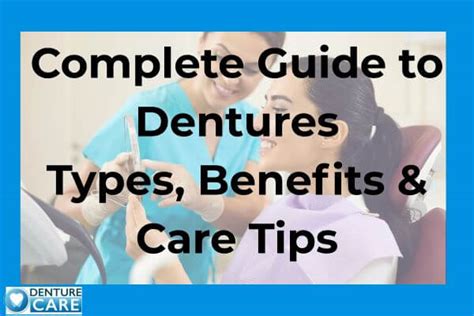 Guide To Dentures Types Benefits And Care Denturecare Uk