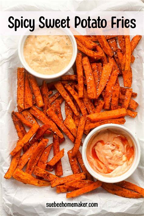 Spicy Baked Sweet Potato Fries Suebee Homemaker