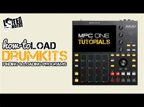 Akai MPC ONE minute Tutorial x Finding and Loading Programs x Drum Kits - YouTube