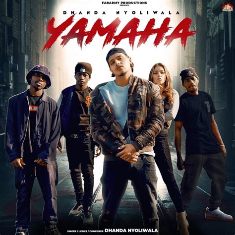 Dhanda Nyoliwala Yamaha Lyrics Musixmatch