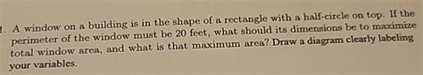 Solved A Window On A Building Is In The Shape Of A Rectangle Chegg