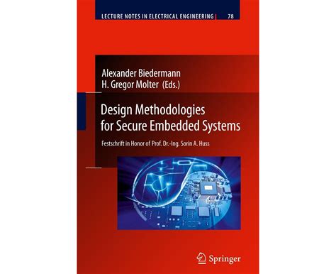 Design Methodologies For Secure Embedded Systems Festschrift In Honor