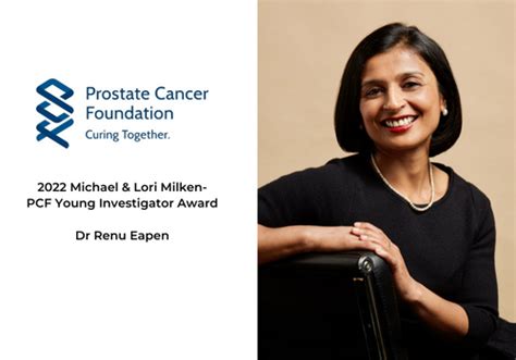 Prostate Cancer Foundation Awards Dr Renu Eapen The Young Investigator Award For 2022