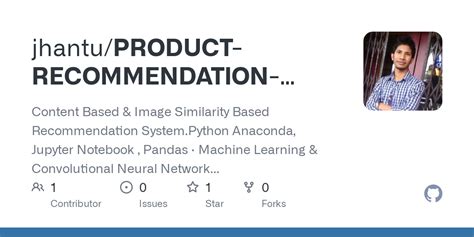 GitHub Jhantu PRODUCT RECOMMENDATION SYSTEM Content Based Image Similarity Based
