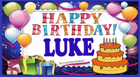 Happy Birthday LUKE Birthday Greeting Birthday Kim