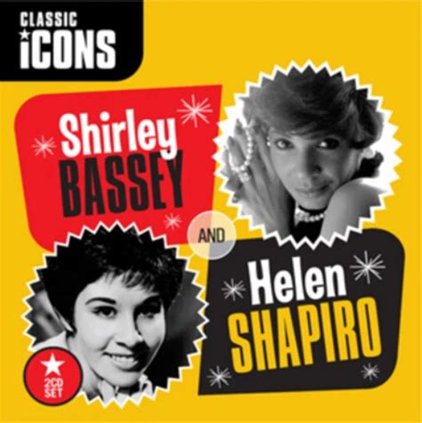 Shirley Bassey Classic Icons Shirley Basseyhelen Shapiro Cd Album