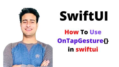 How To Use Ontapgesture In Swiftui Youtube