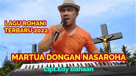 Lagu Rohani Kristen Terbaru 20222023 Martua Dongan Nasaroha Vocal Trio