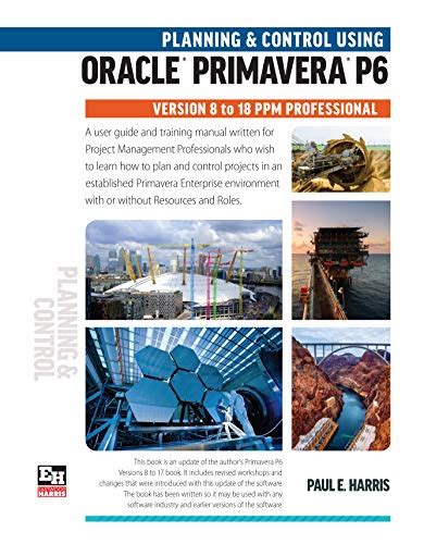 9781925185607 Project Planning And Control Using Oracle Paul E Harris 1925185605 Abebooks
