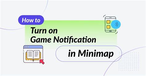 Feature Tutorial How To Turn On Game Notification Magazine Minimap