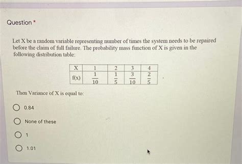 Solved Question Let X Be A Random Variable Representing